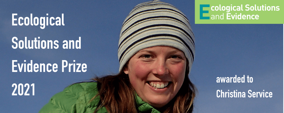 Ecological Solutions and Evidence Prize 2020: early career researcher ...